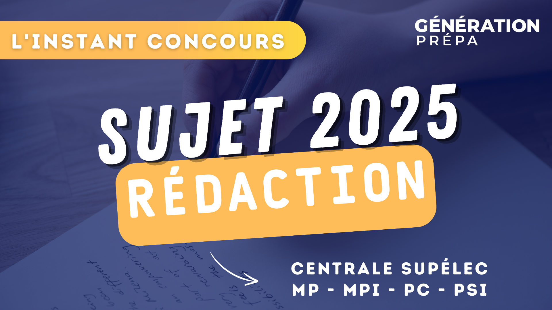 Concours X-ENS 2025 : ce qu'il faut retenir des notices -Génération Prepa