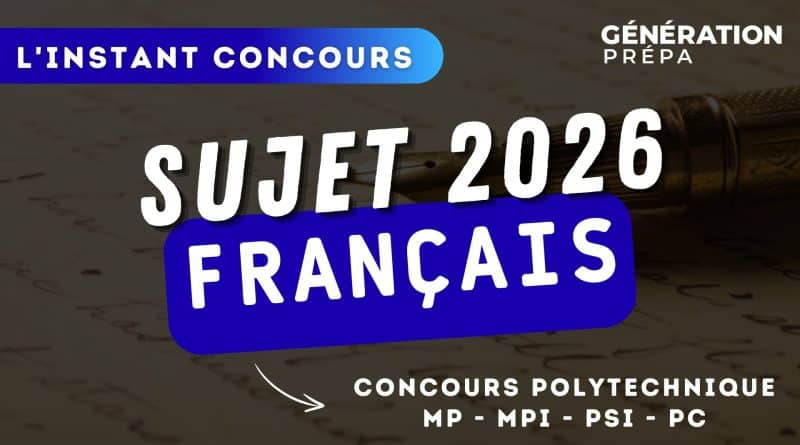 Concours X-ENS 2026 : le sujet de Français - Génération Prépa
